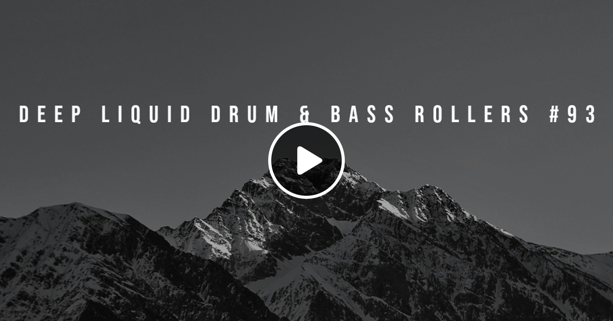 Deep Liquid Drum Bass Rollers 93 By Syphon Mixcloud