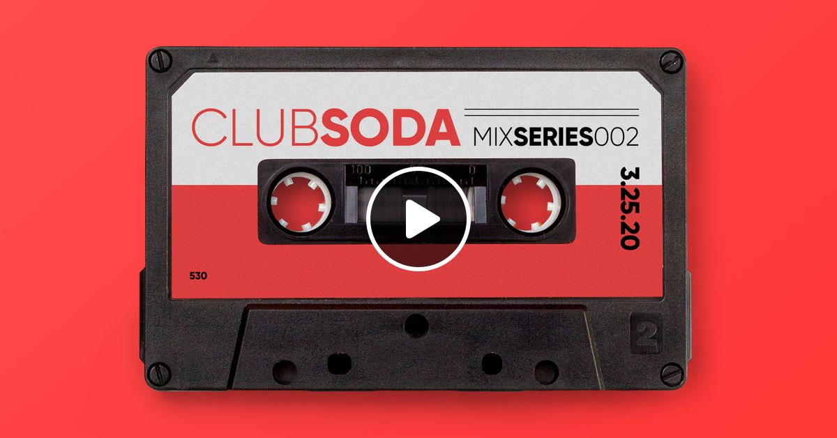 Reposters of Club Soda Mix Series 002 w/ 530 by Club Soda | Mixcloud