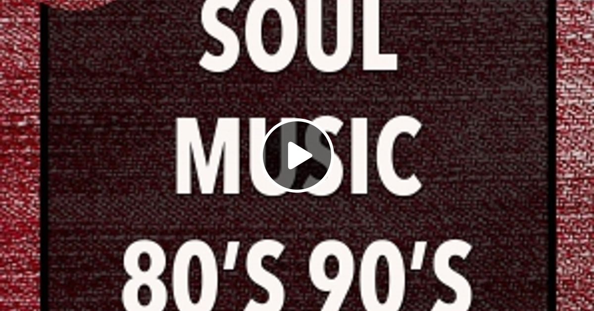 Rene & Bacus - Vol 312 - 80'S SOUL, 90'S SOUL 00' NEO SOUL (APRIL 2024 ...