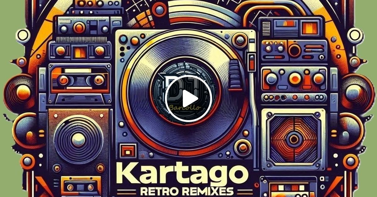 Kartago Retro Dance Remixes Vol.19 June 2024 (Dedicated to JP aka ...