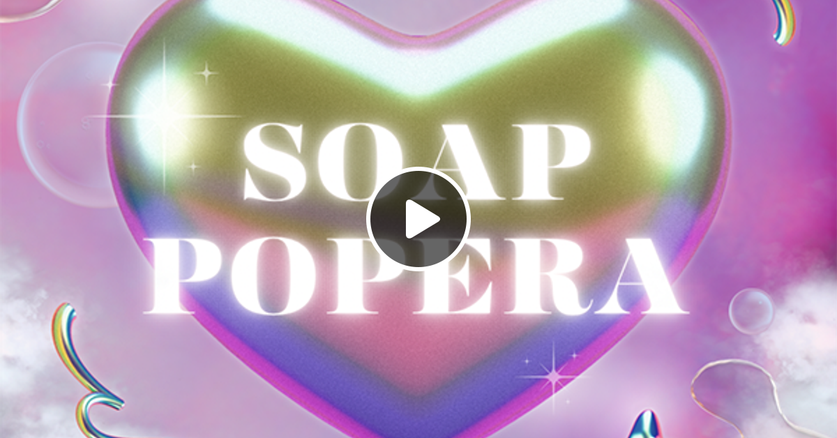 001 - Soap Popera - 250724 by freocast | Mixcloud