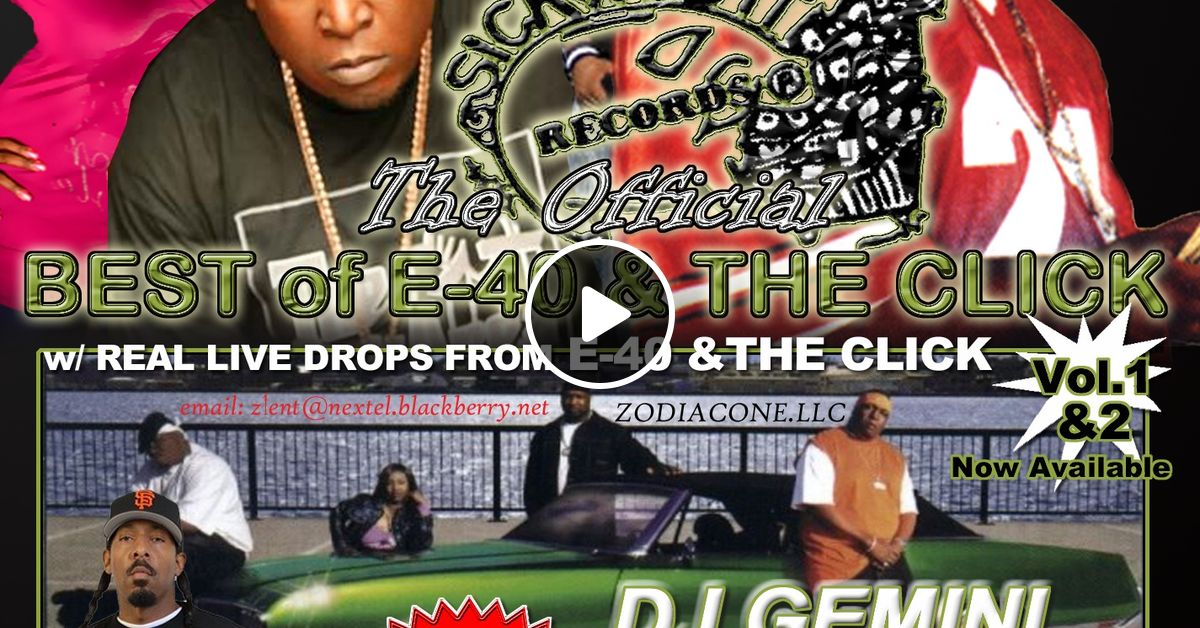 E-40 & THE CLICK PT.1 by DJGEMINI317 favorites | Mixcloud
