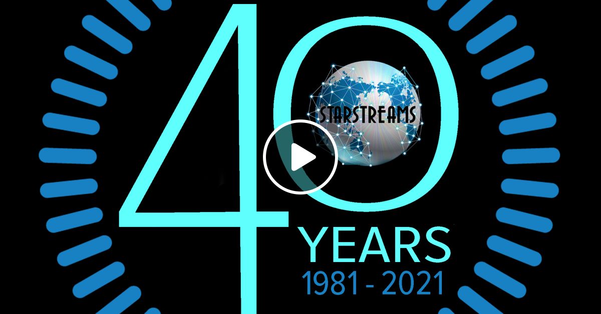 Starstreams 40th Anniversary Special by Starstreams | Mixcloud