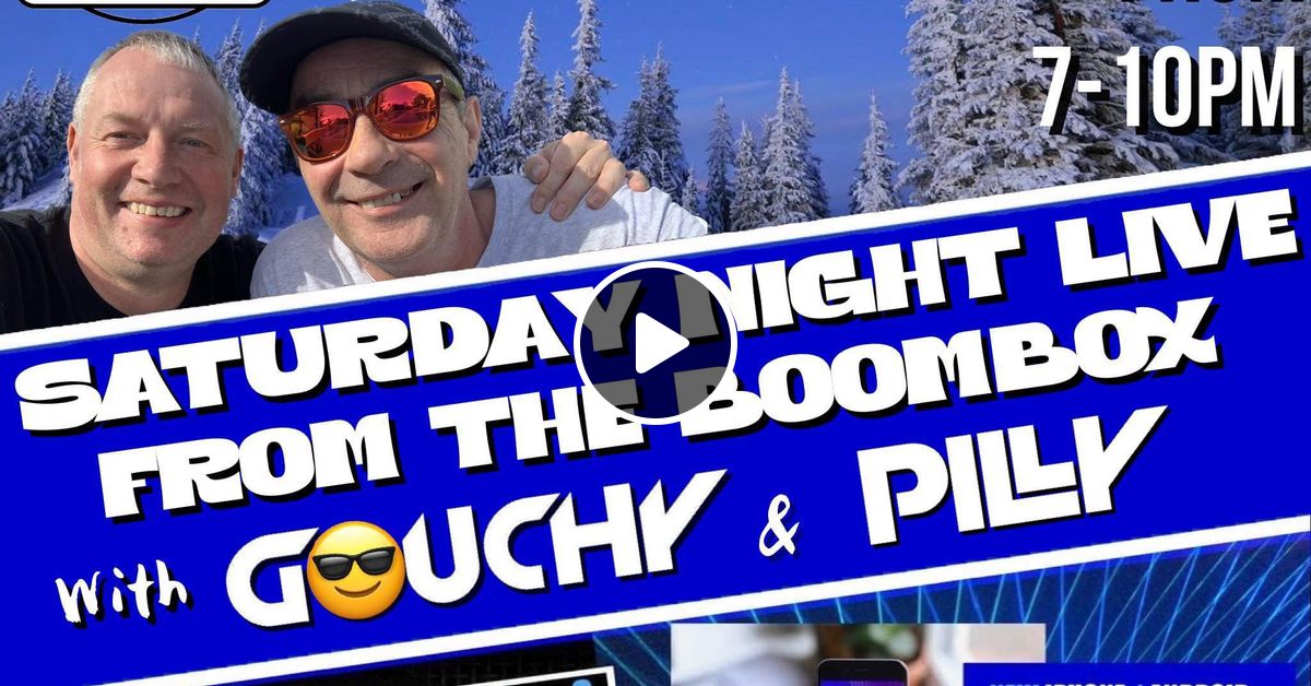Saturday Night From The Boombox With Gouchy & Pilly 23-12-2023 by Stu ...