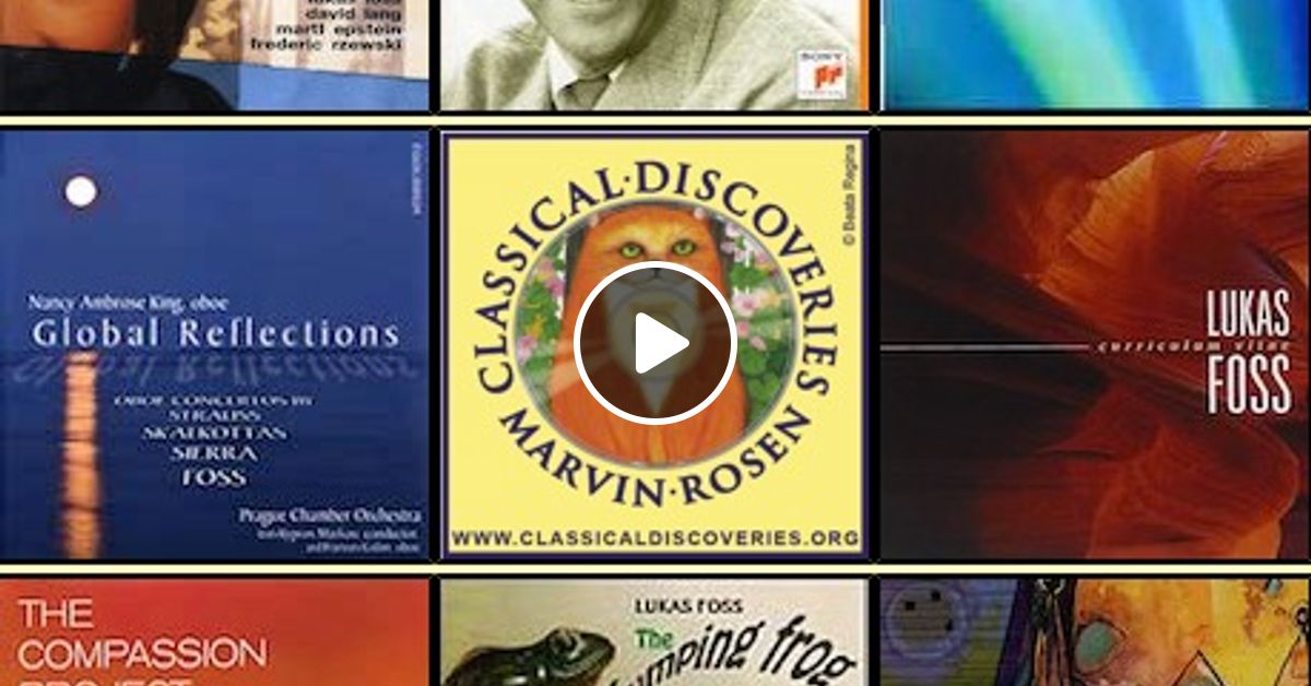 Classical Discoveries on WPRB-09/14/2022 - Foss at 100 by Marvin Rosen | Mixcloud