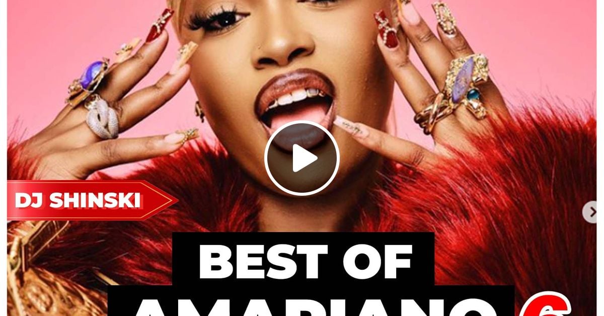 Amapiano Overdose Mix Vol 6 [Tshwala Bam, Mnike, Dubula, Funk 55, Ka Valungu] by Dj Shinski ...