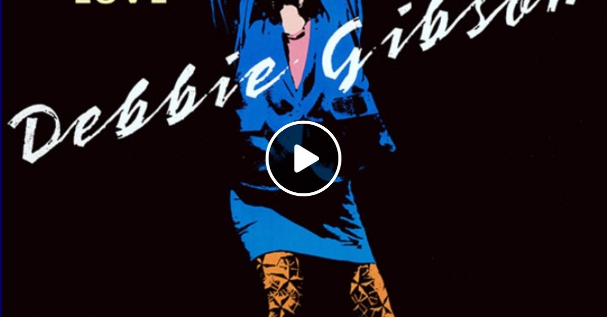Debbie Gibson / Shake Your Love by DJMAKO_KOBE | Mixcloud