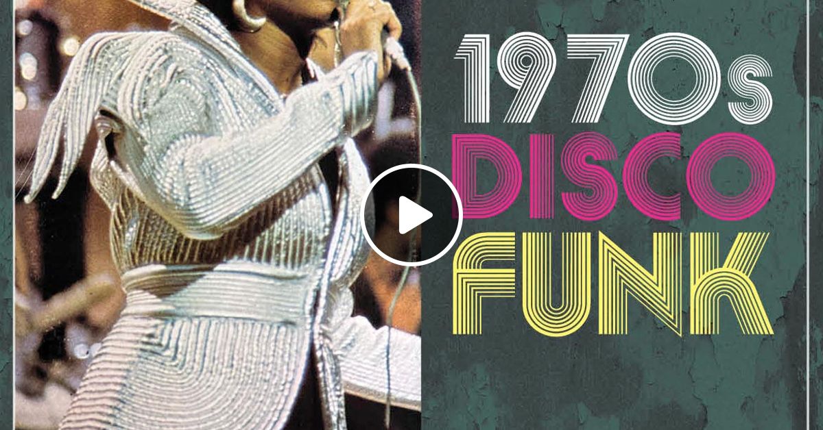 1970's Disco Funk by The Soul Preacher | Mixcloud