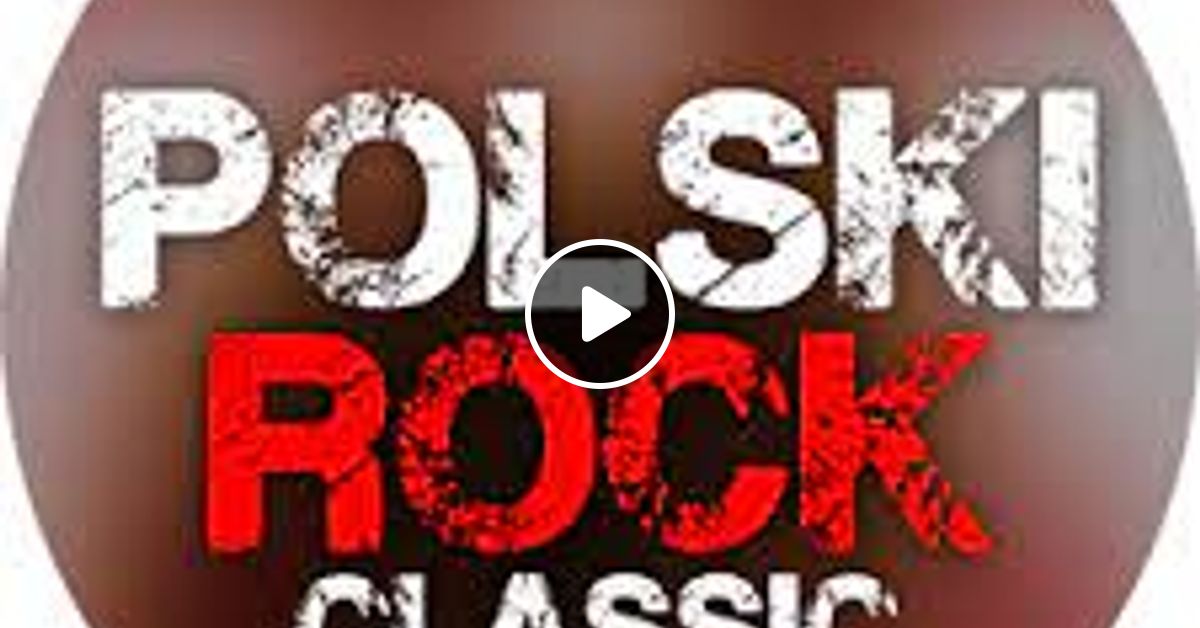 DJ KW & DJ SEBA – Polski Classic Rock Mix (Remaster 2023) by DJ Martin ...