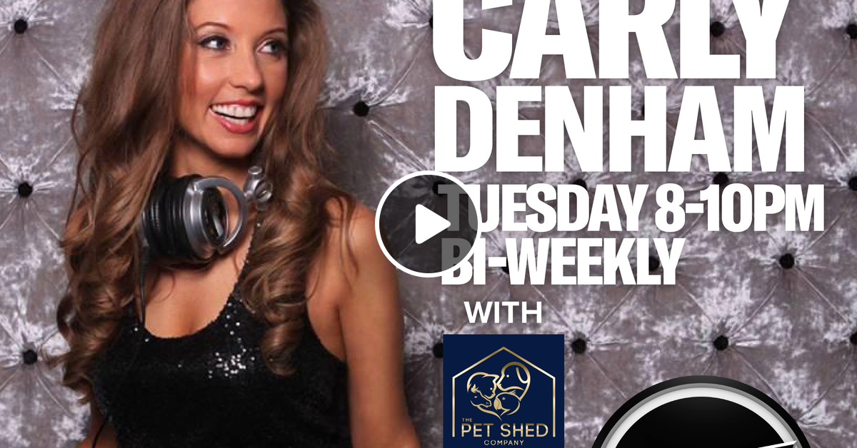 Carly Denham - DJ Elysia - 88.3 Centreforce DAB+ Radio - 24 - 05 - 2022 ...