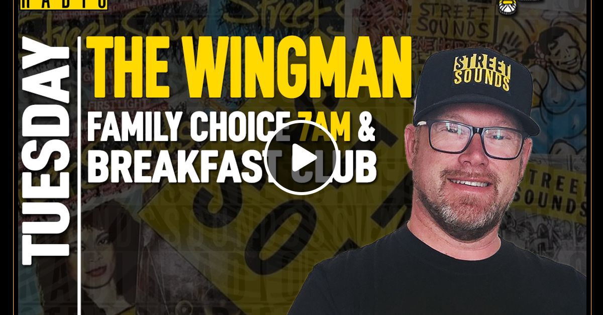 Breakfast Show with The Wingman on Street Sounds Radio 0700-1000 02/09 ...