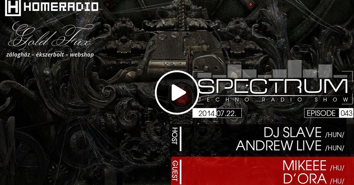 ANDREW LIVE [HUN] Spectrum Techno Radio Show #43 Pt.1 by Deep Secrets ...
