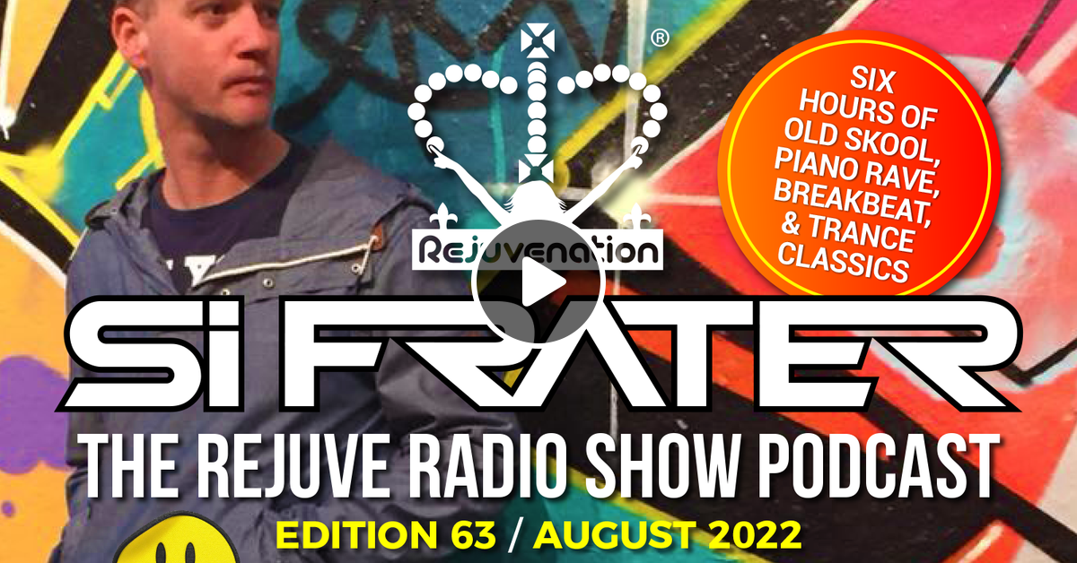 Si Frater - The Rejuve Radio Show - Edition 63 - OSN Radio - 13.08.22 ...