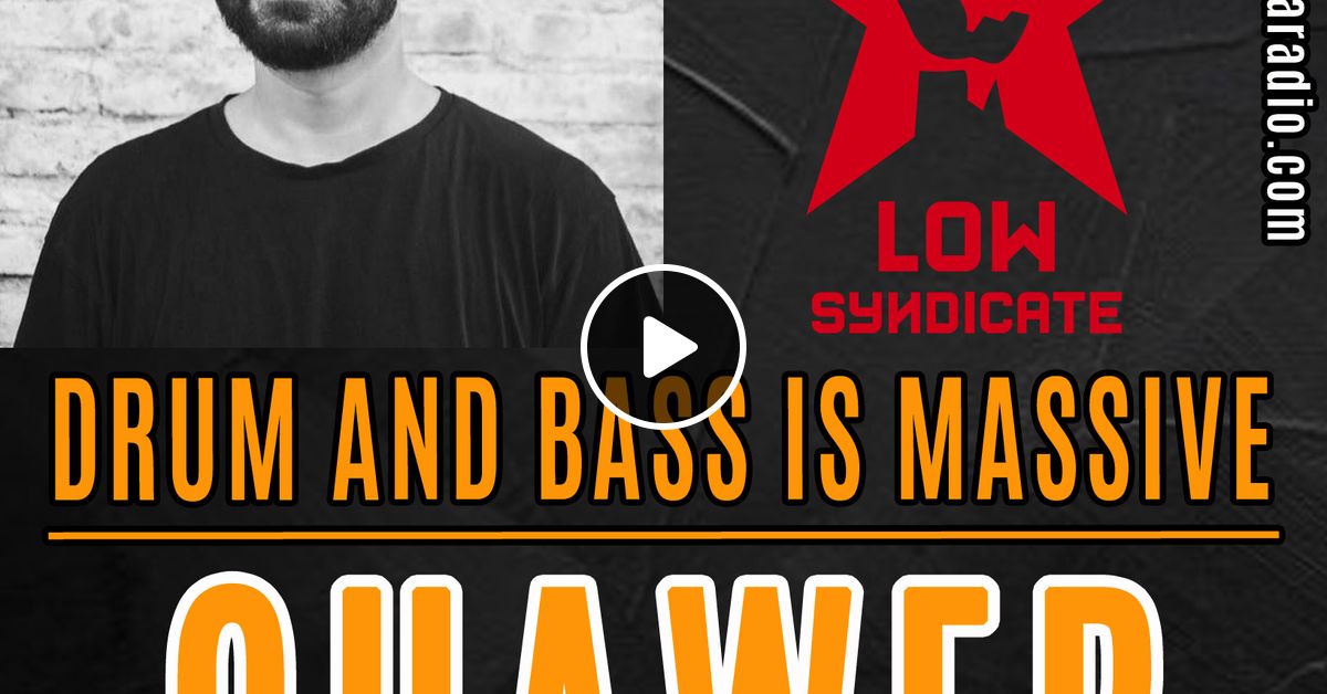 CHAWER @ Drum And Bass is Massive (Bakala Radio)_30/mar/2021 by Low ...