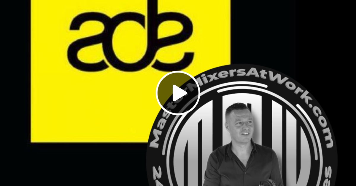 DJ Ron - MasterMixers@Work#21 ADE 2023 Edition by Ron Soeters | Mixcloud