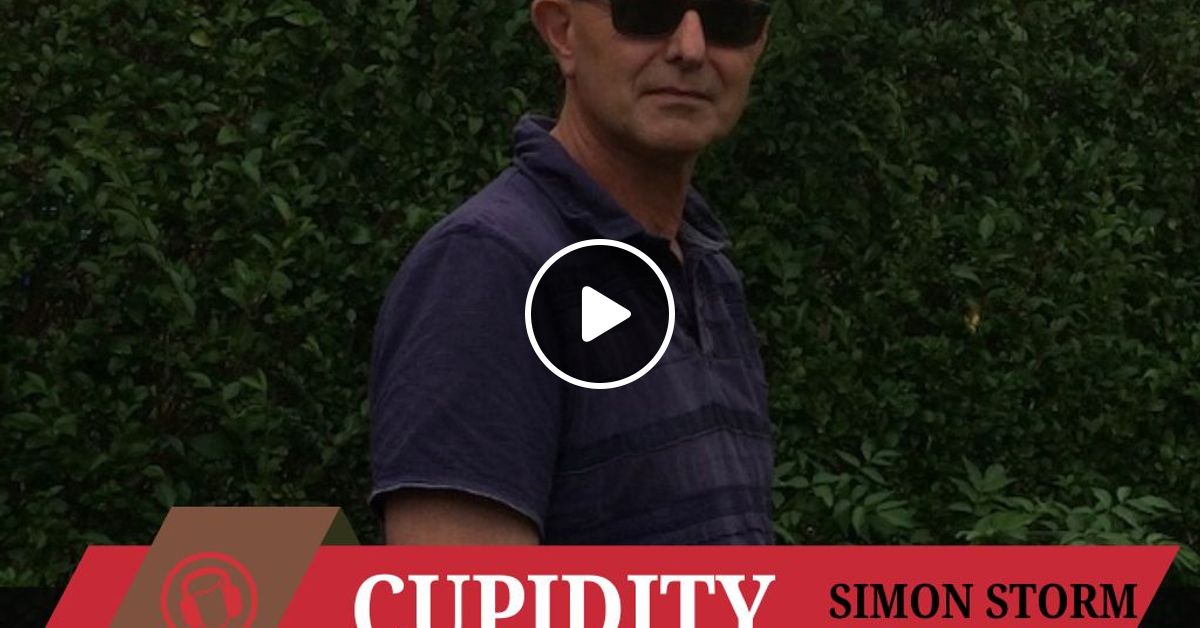 Simon Storm - Cupidity by Ibiza PlayAbout Radio | Mixcloud