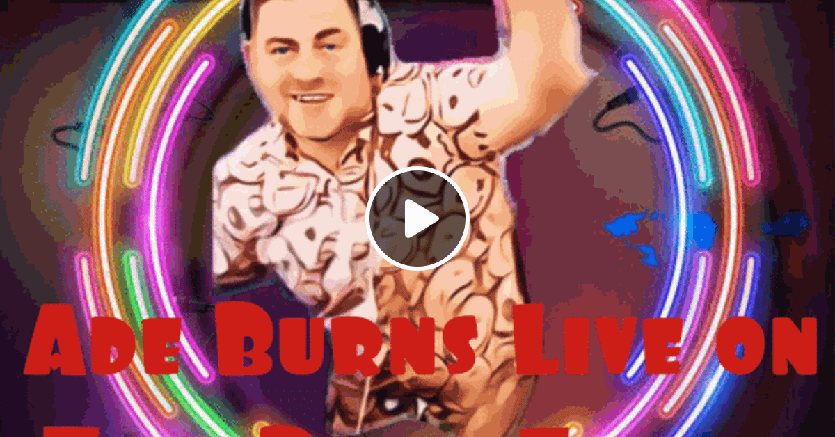 Ade Burns - TBF New Soulful House & Disco Thursday 6th February 2025 by ...