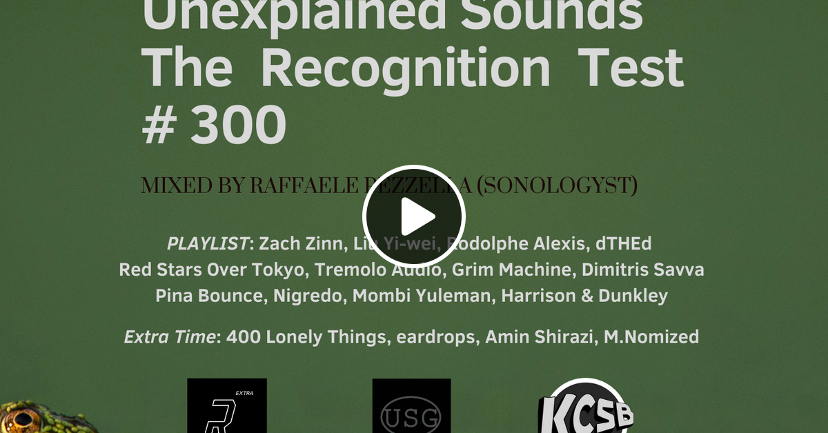 Unexplained Sounds - The Recognition Test. Edition # 300 by Unexplained ...