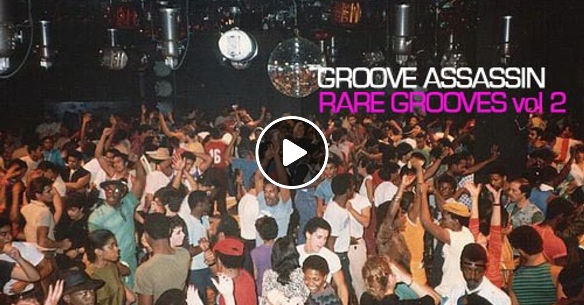 Groove Assassin Rare Grooves 70's/80's Funk Boogie Soul Disco Vol 2 by ...