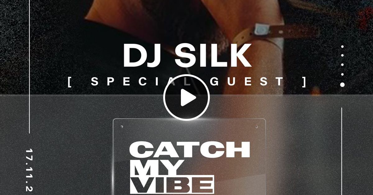 DJ SILK LIVE @ CATCH MY VIBE DUBAI by DJ SILK | Mixcloud