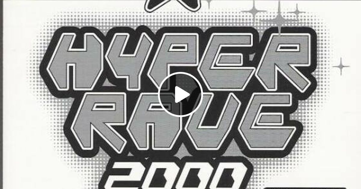 Hyper Rave 2000 9 (1997) CD1 by Musica Discoteca Anos 90 | Mixcloud