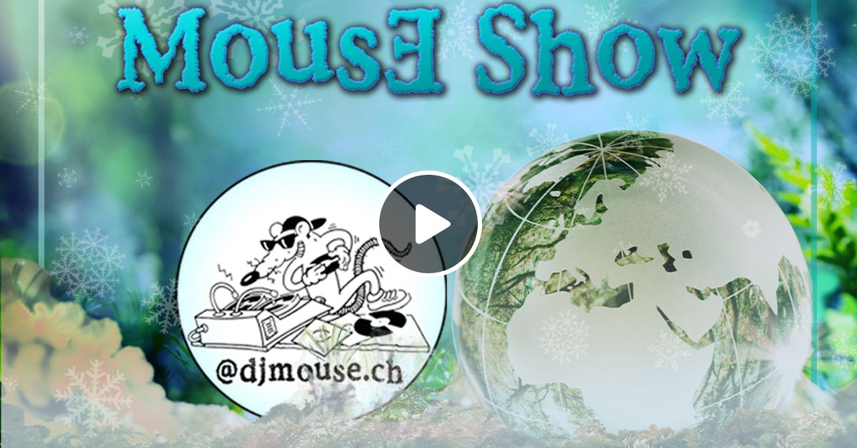 The Global MousE Show 01.2023 by DJ MousE | Mixcloud
