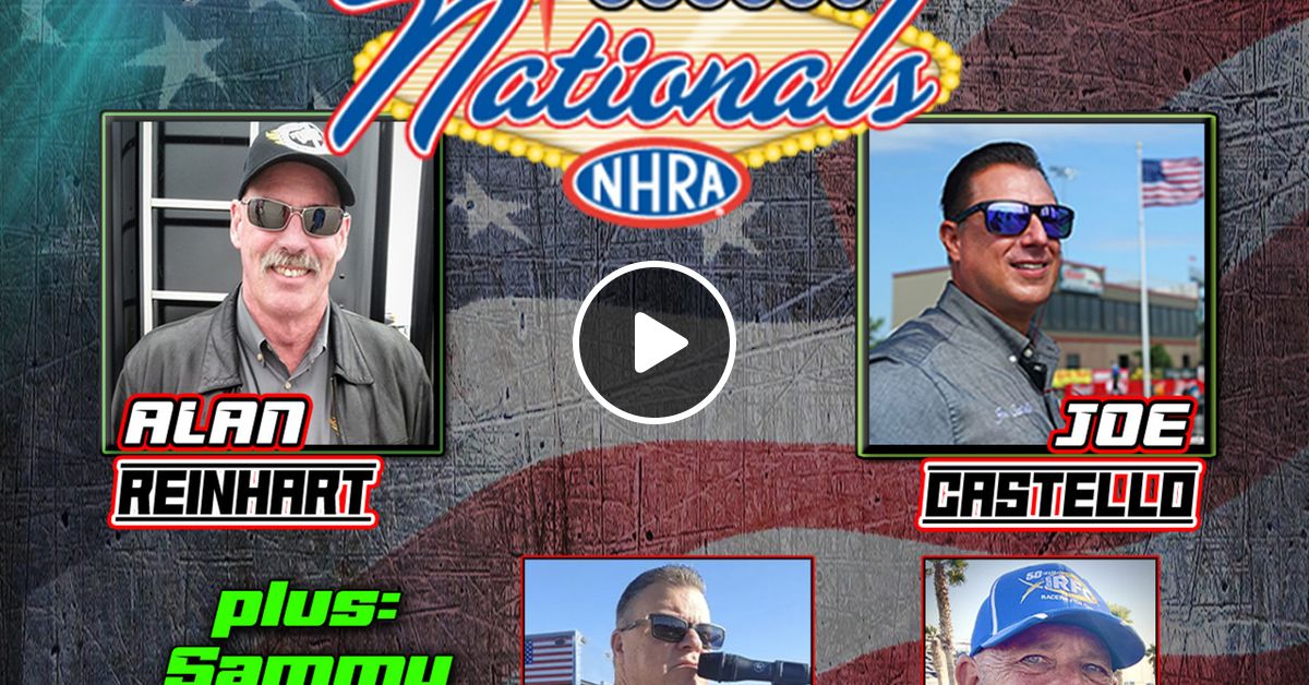 Nevada NHRA Nationals preview with Alan Reinhart and Joe Castello ...