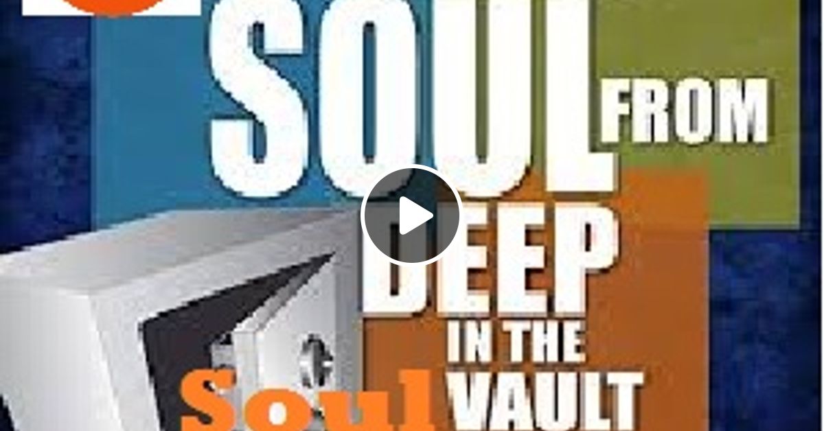 Soul Vault 3/2/23 on Solar Radio 10pm Friday with Dug Chant Rare ...
