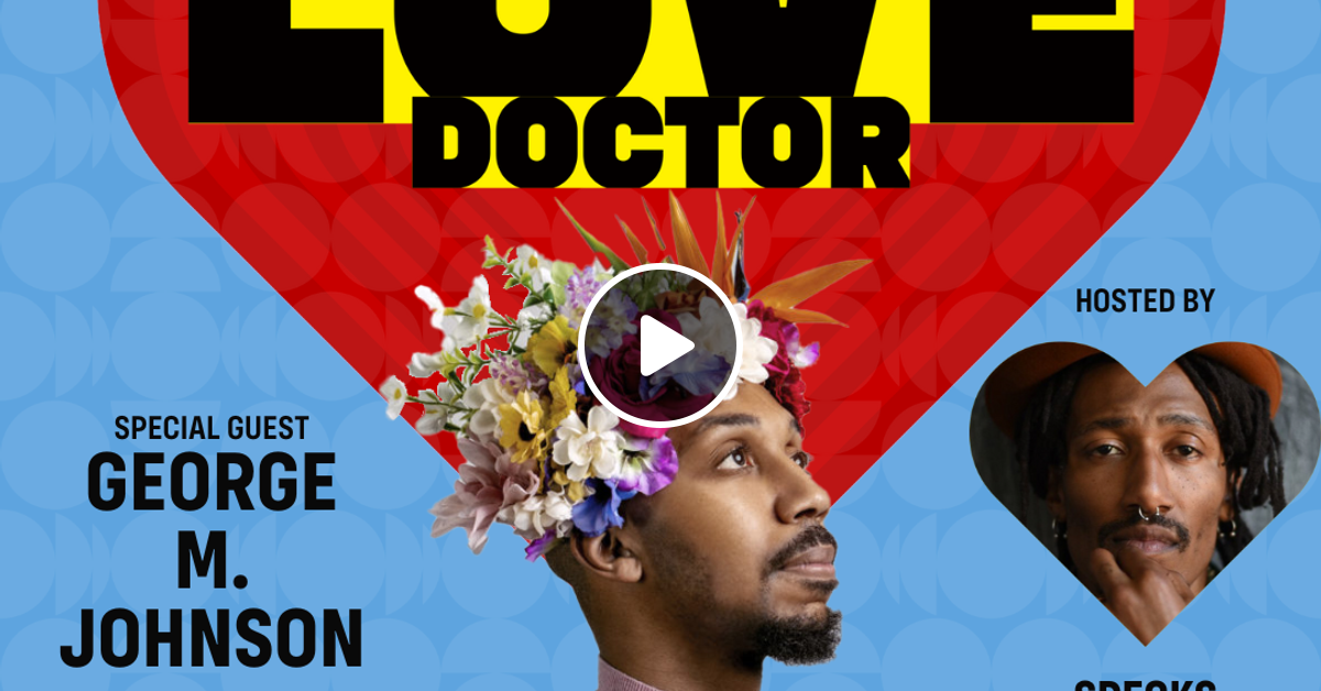 MoCADA Digital Presents: The Love Doctor Ep. 3 || Hosted by Specks ...
