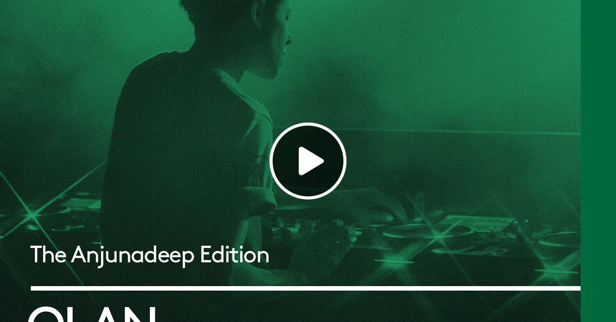 The Anjunadeep Edition 402 with OLAN by Anjunadeep | Mixcloud