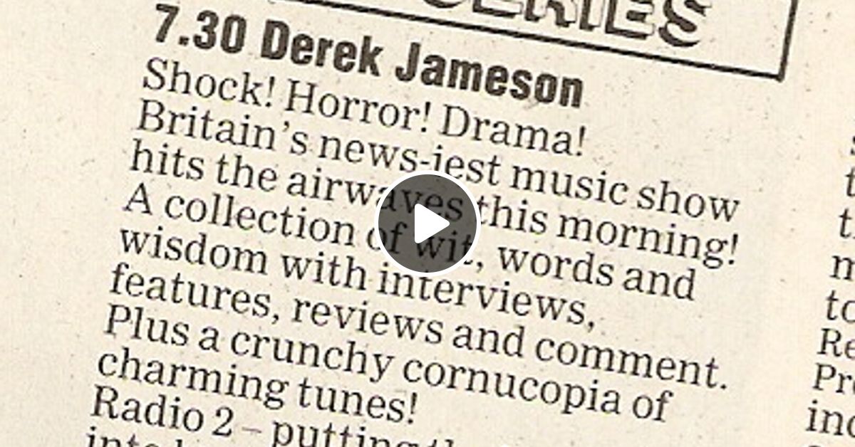 Derek Jameson - BBC Radio 2 - 7 April 1986 by Andy Walmsley | Mixcloud