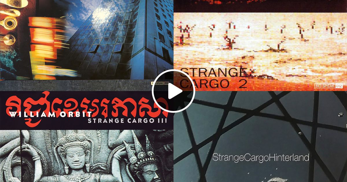 William Orbit - Strange Ørbit Cargos 1987-1995 (2021 Compile) by ...