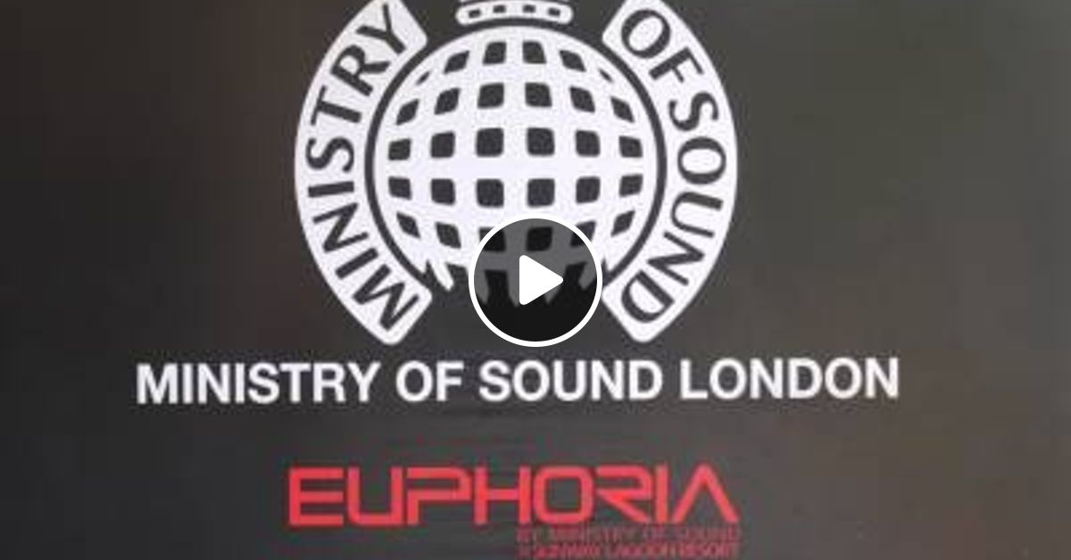 Euphoria by Ministry of Sound, Finale Party Tribute Live Mix (26th Nov ...