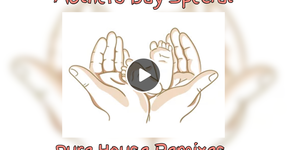 Mothers Day Special - Pure House Remixes - Vibez Volumes by Nobleton ...