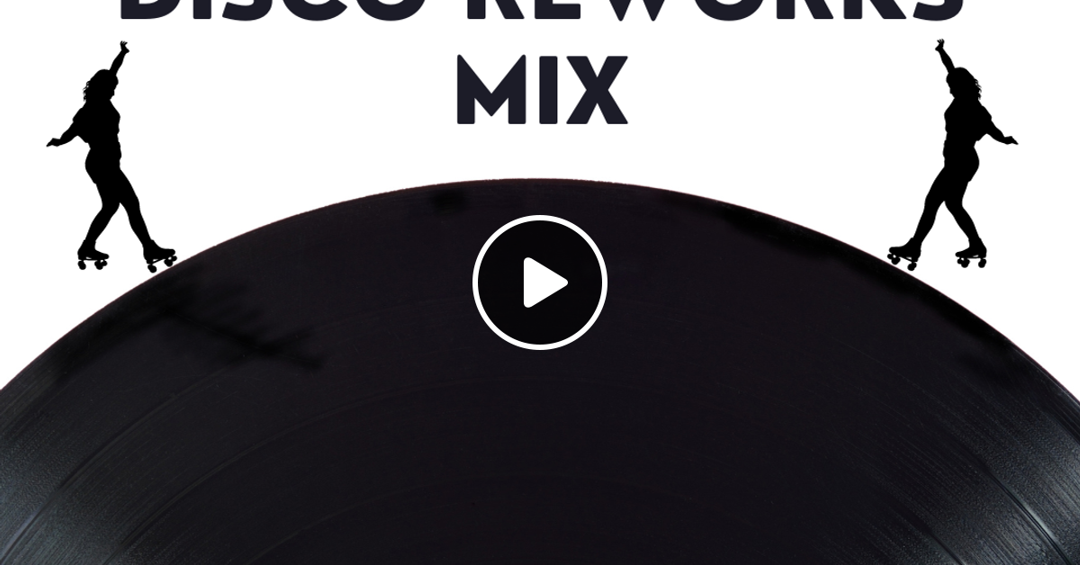 Disco ReWorks Mix by DJ Emil Cedeño | Mixcloud