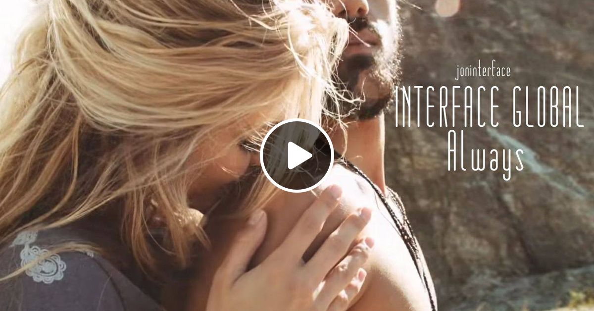 ALWAYS FT JON INTERFACE by Jon Interface | Mixcloud