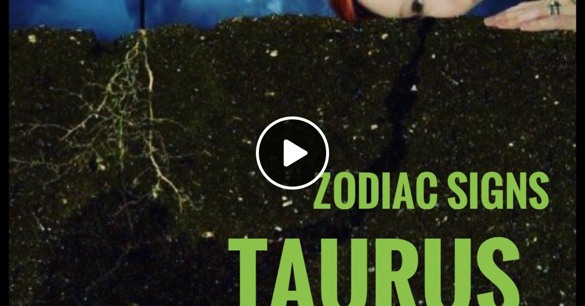 Zodiac Signs Taurus Volume 1 by Skyecatcher | Mixcloud