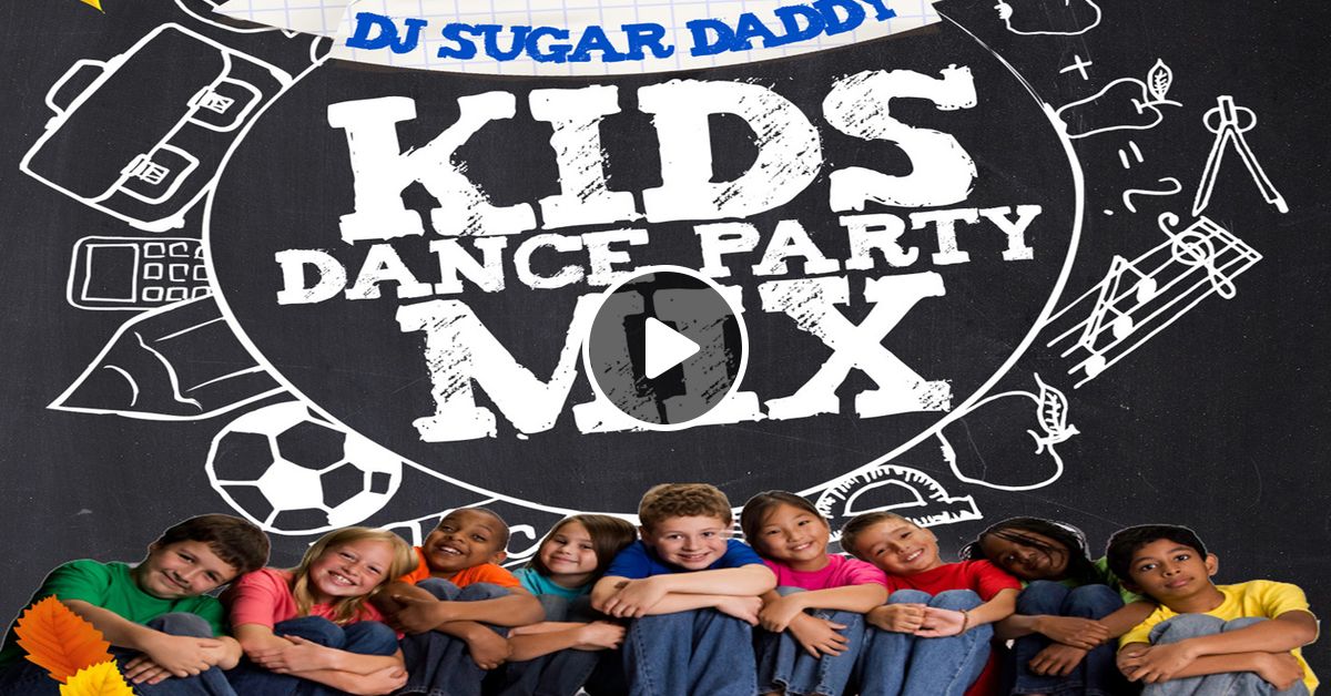 KIDS CLEAN DANCE PARTY MIX by DJ Mark Sugar | Mixcloud