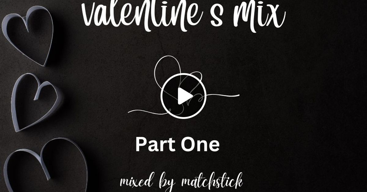 Kisstory R&B: Matchstick's Valentine's Special - Part 1 by Matchstick ...