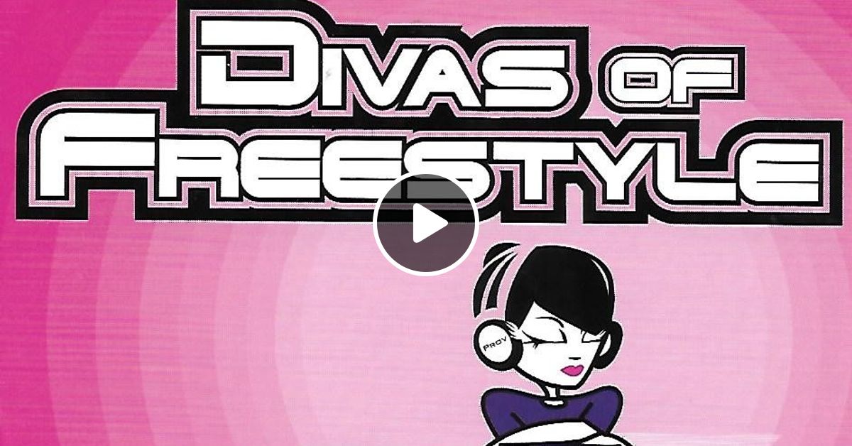 The Mixtress - Divas of Freestyle (West Coast Bay Area Mix) by DJ ...