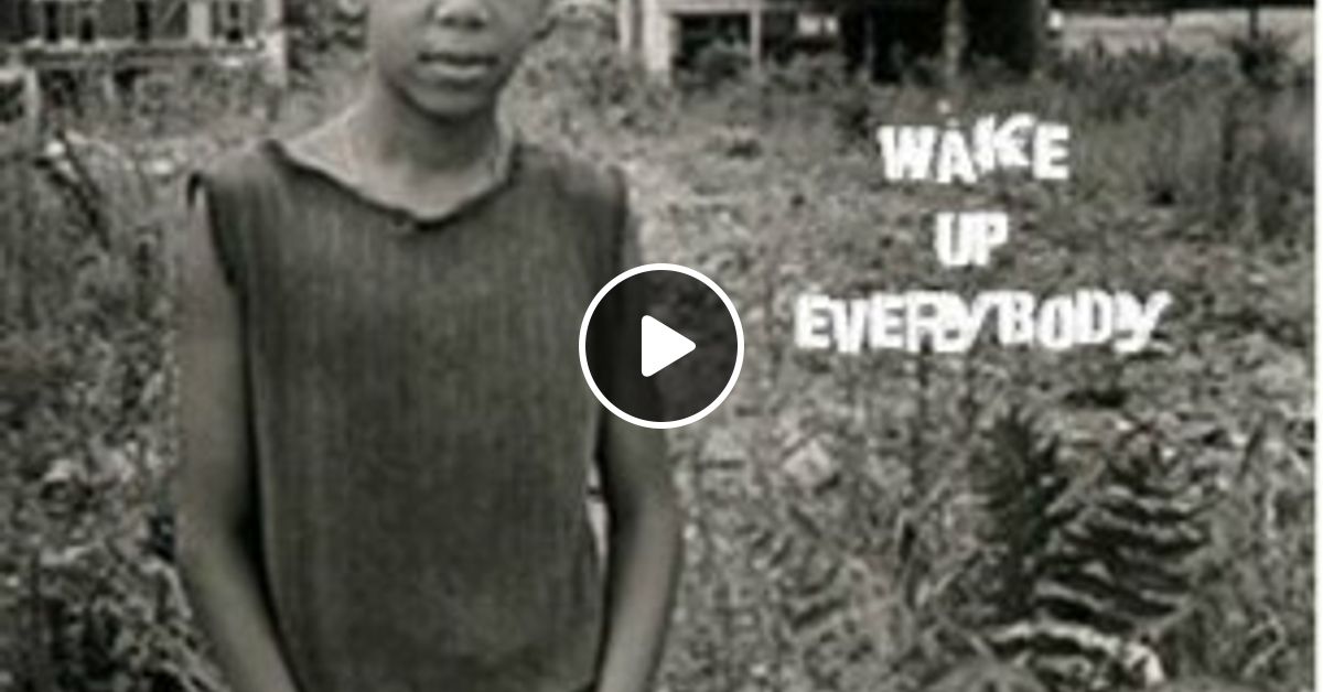 Wake Up Everybody by ifindoubtlove | Mixcloud