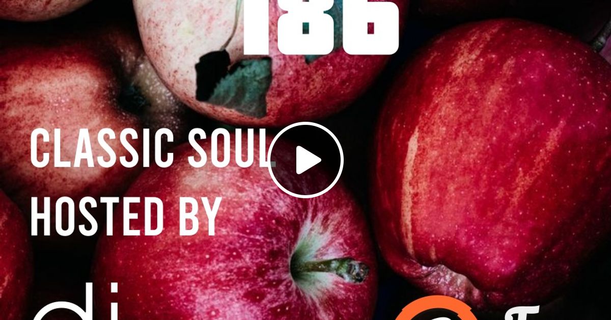 Soulicious Fruits #186 w. DJF@SOUL by DJ F@SOUL | Mixcloud