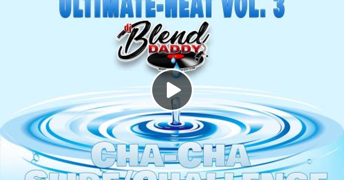 DJ Blend Daddy - Cha-Cha and Electric Slide Megamix Challenge (2022) by cupelix1 | Mixcloud