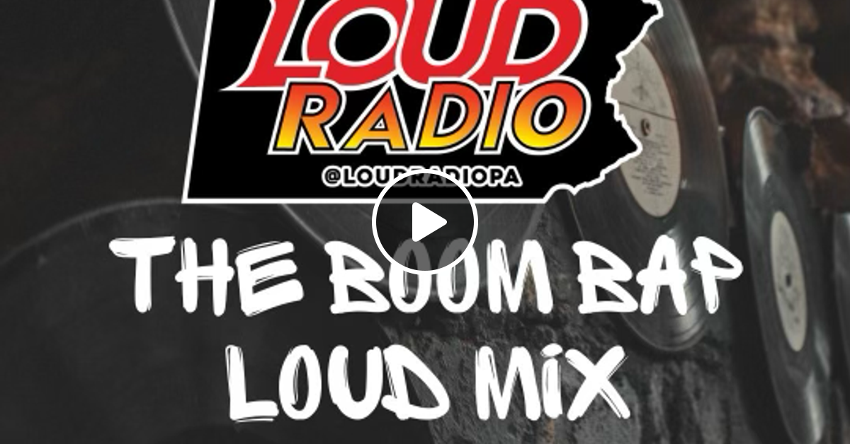 Boom Bap Loud Mix on Loud Radio PA 11/10/24 // Classic Boom Bap Hip Hop ...