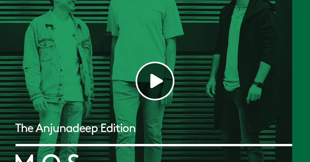 The Anjunadeep Edition 330 with M.O.S. by Anjunadeep | Mixcloud