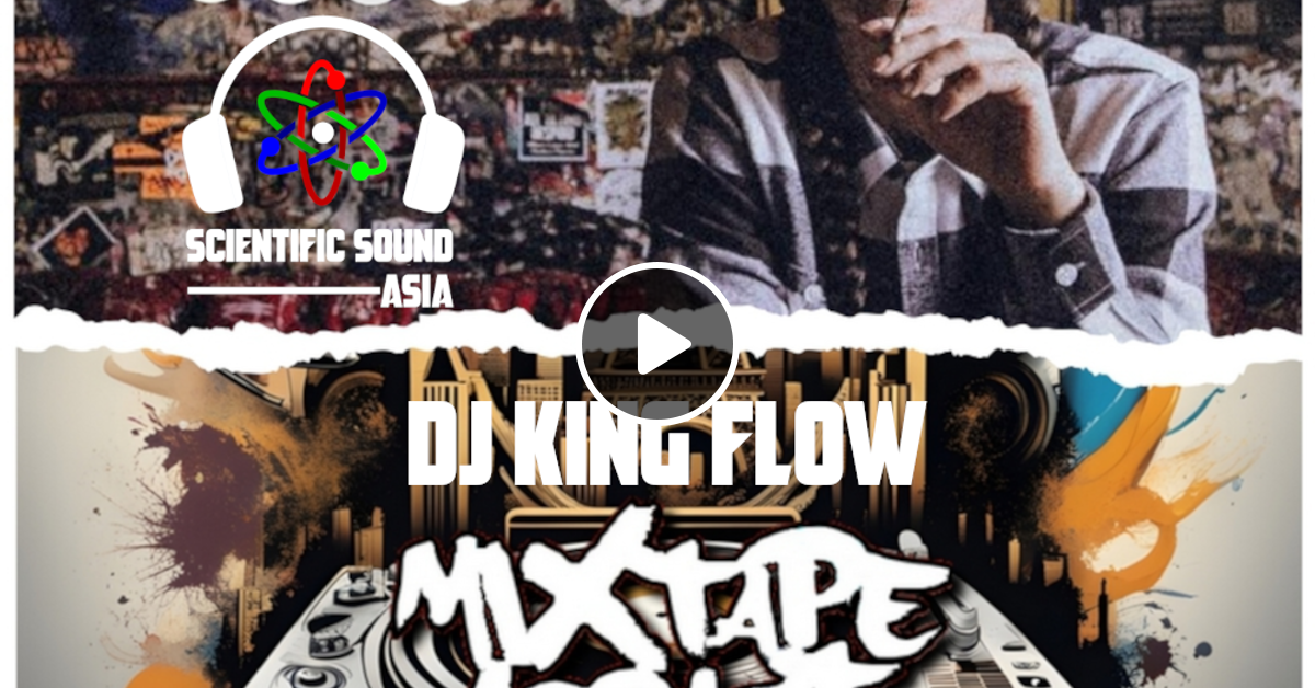 Scientific Sound Asia Podcast 1031 is 'Mixtape Addict' episode 14 by DJ King Flow with DJ Hoppa ...