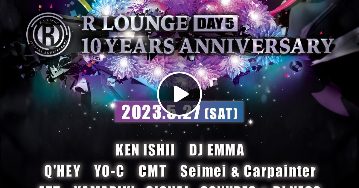 YO-C Live Mix in R Lounge 10th Anniversary, May 27 2023 by ...