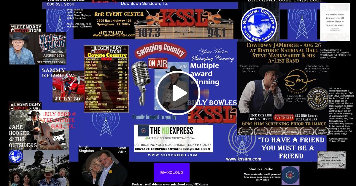 Billy Bowles Swinging Country, KSSL Radio, 7-23-22, Saturday, 10 a.m ...