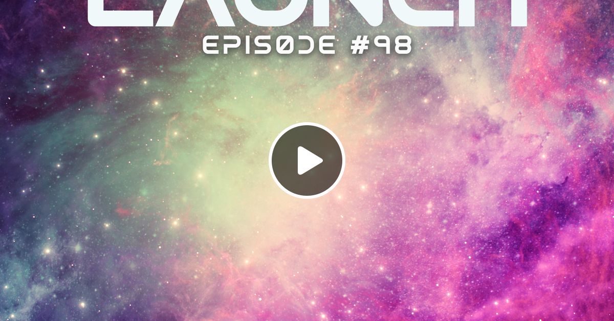 The Launch #98 w/ dEVOLVE by dEVOLVE | Mixcloud
