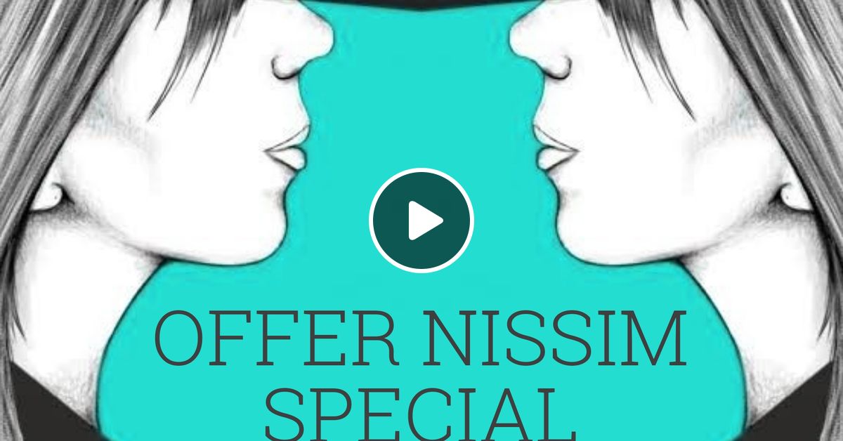 OFFER NISSIM SPECIAL 2019 By Roger Paiva by DJ Roger Paiva | Mixcloud